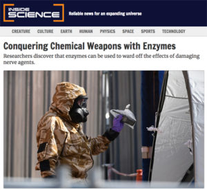 “Conquering Chemical Weapons with Enzymes” - Institute for ...