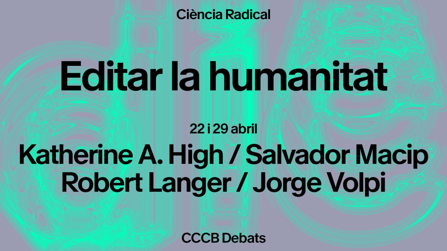 IBEC teams up with CCCB for 'Radical Science' cultural project on 21st ...